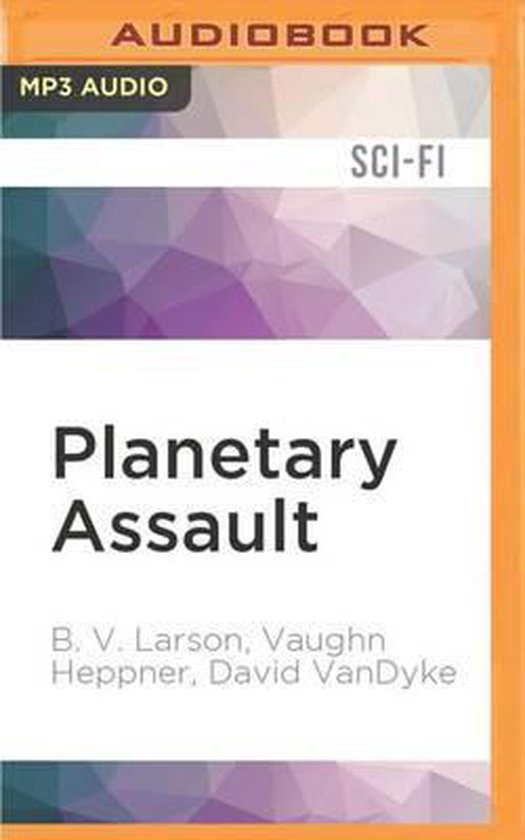 Planetary Assault, B V Larson | 9781522695394 | Boeken | bol.com