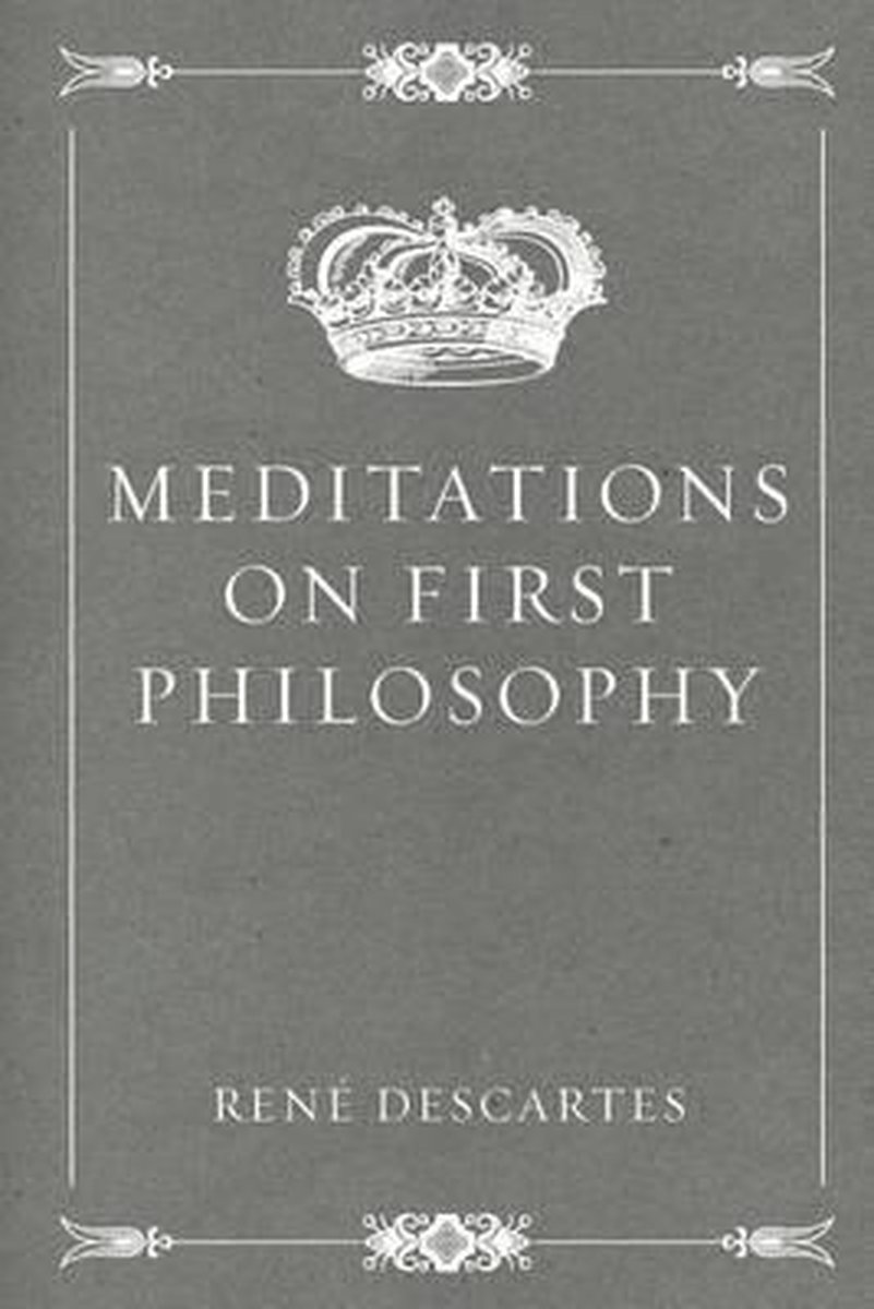 bol.com | Meditations on First Philosophy, René Descartes ...