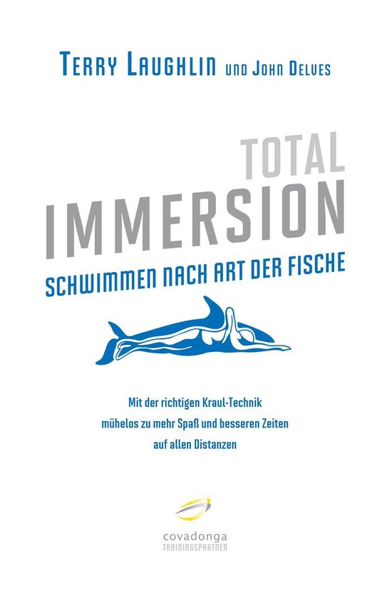 Total Immersion - Schwimmen nach Art der Fische (ebook), Terry Laughlin ...