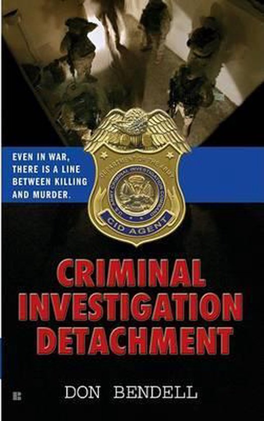 Criminal Investigation Detachment, Don Bendell | 9780425207383 | Boeken ...