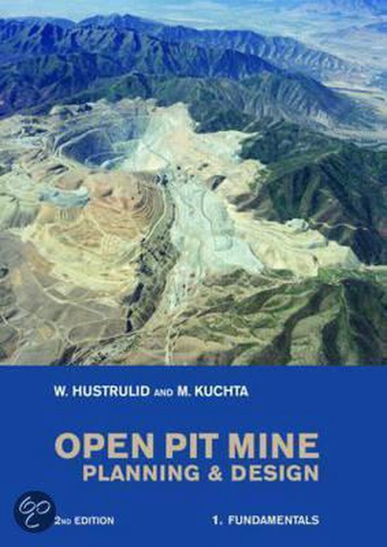 Open Pit Mine Planning and Design | 9780415407410 | W. Hustrulid ...