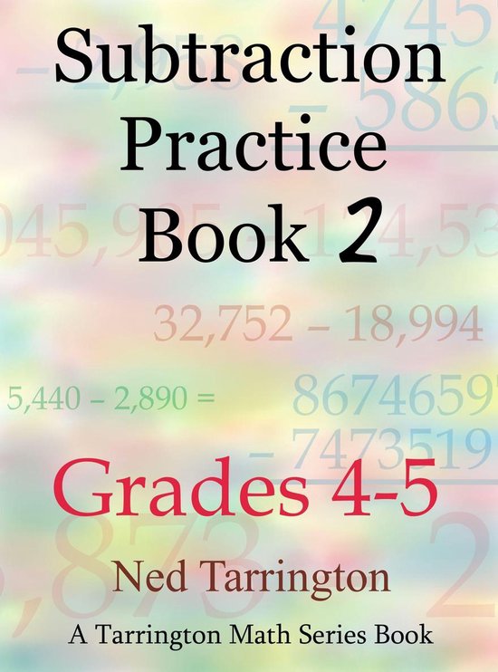 Grade 5 Math 2 - Subtraction Practice Book 2, Grades 4-5 (ebook), Ned ...