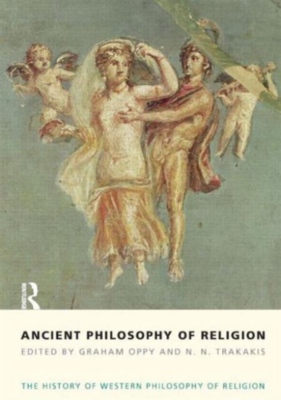 Ancient Philosophy Of Religion | 9781844656813 | Graham Oppy | Boeken ...