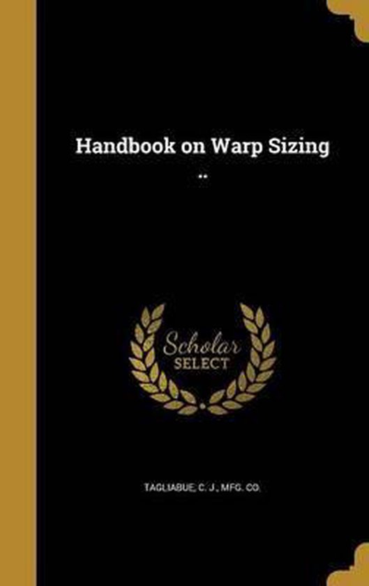 Handbook on Warp Sizing .. | 9781362684565 | Boeken | bol