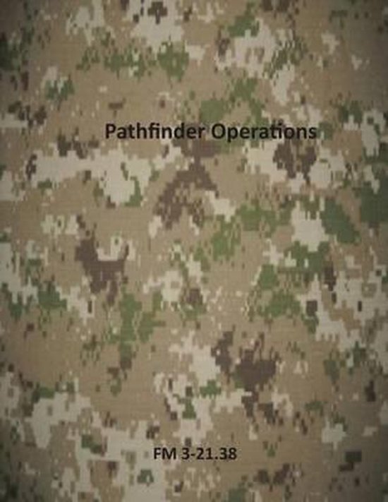 Pathfinder Operations, Department Of The Army | 9781499346459 | Boeken ...