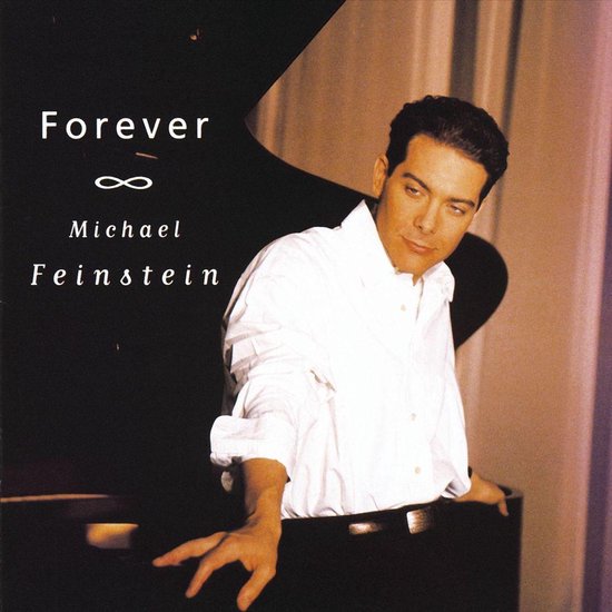 Forever, Michael Feinstein | CD (album) | Muziek | bol