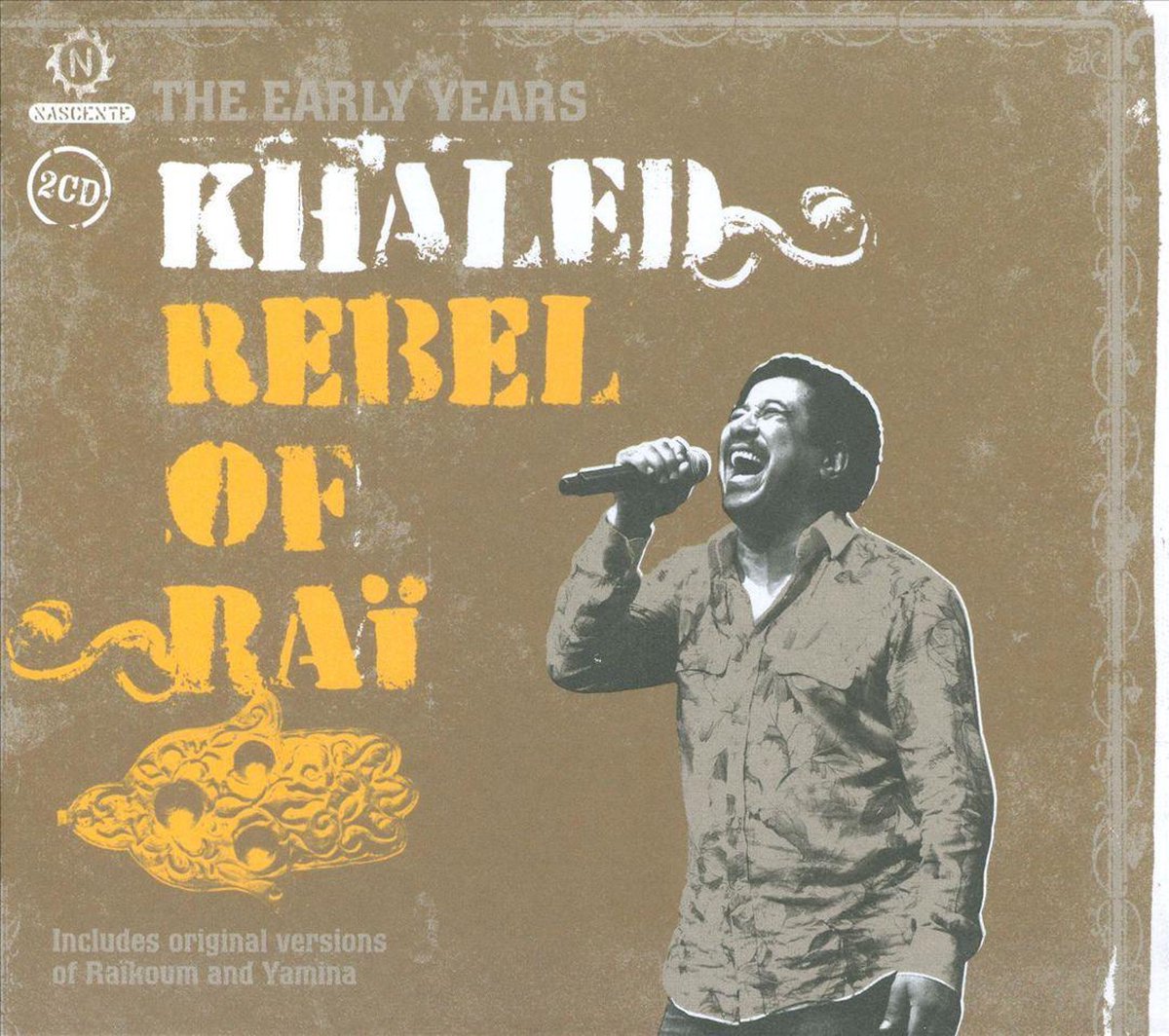 Rebel Of Rai, Cheb Khaled | CD (album) | Muziek | bol