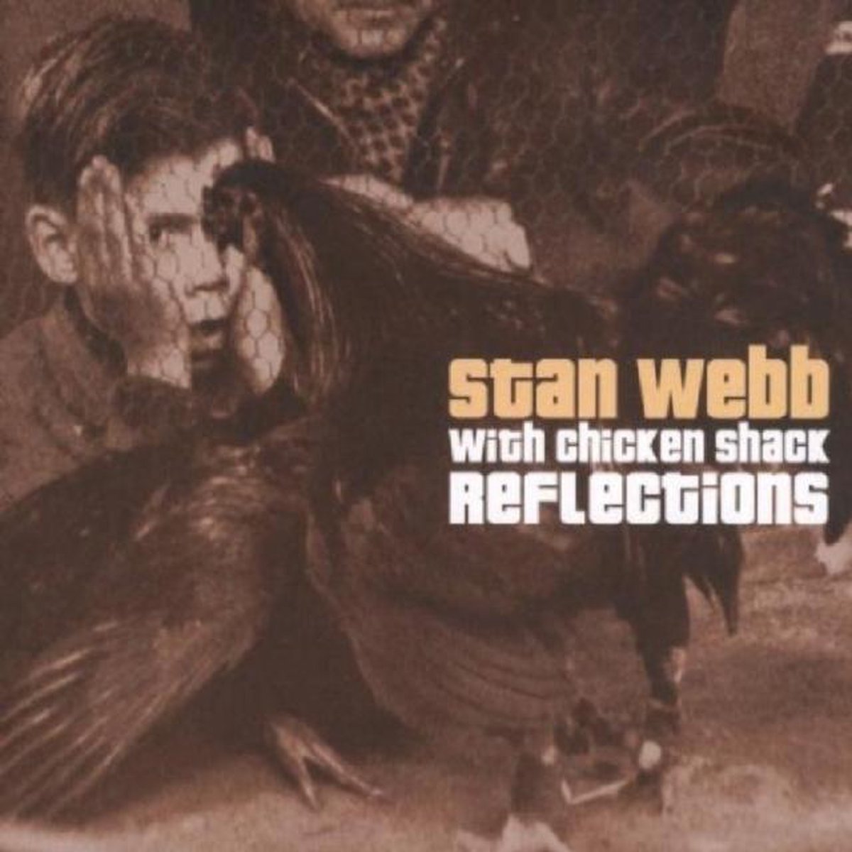 Reflections With Chi Chicken Shack, Stan Webb's Chicken Shack | CD ...