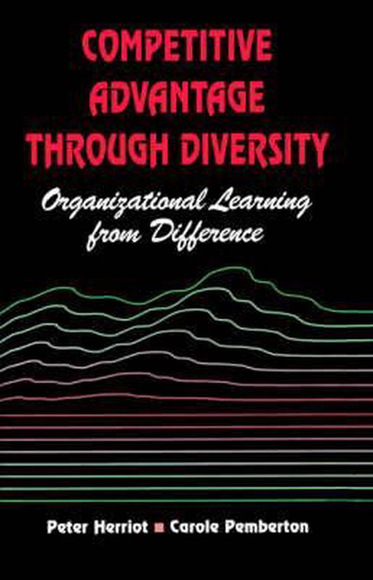 Competitive Advantage Through Diversity, Peter Herriot | 9780803988859 | Boeken | bol.com