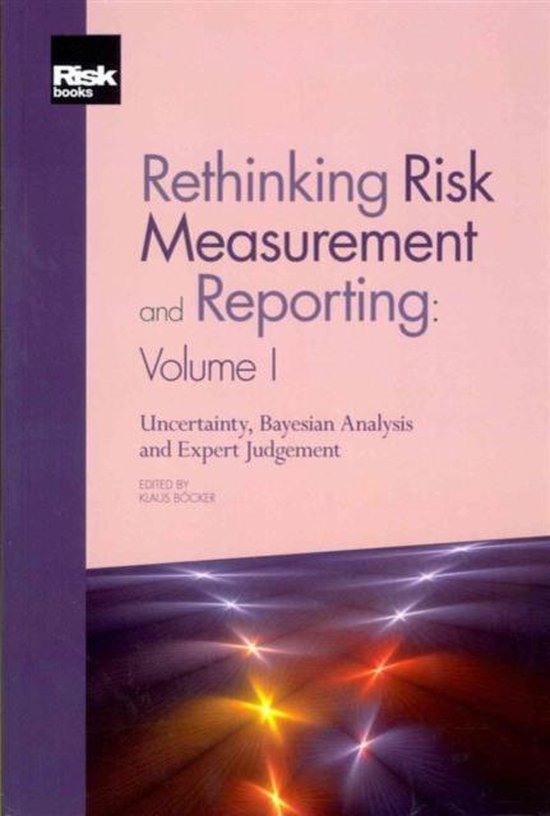 Rethinking Risk Measurement and Reporting | 9781906348403 | Boeken | bol