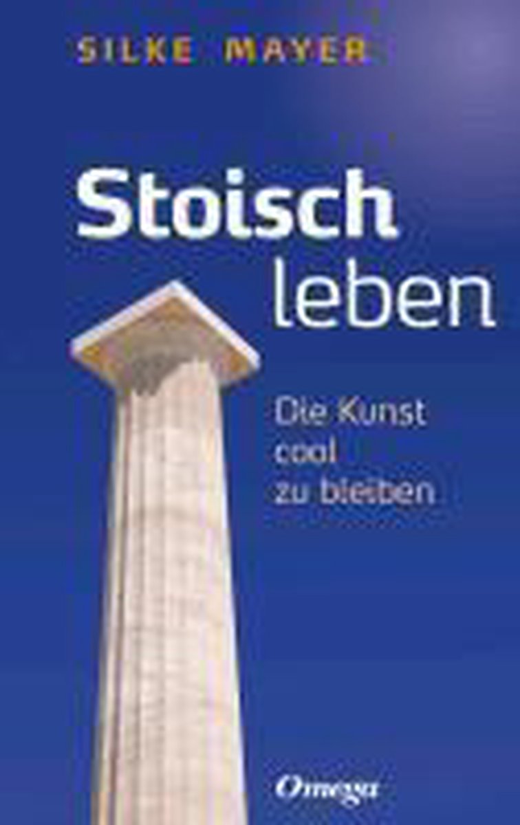 Stoisch leben, Silke Mayer | 9783930243624 | Boeken | bol