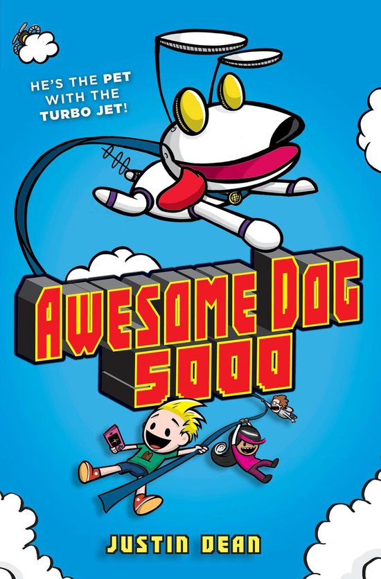 Awesome Dog 5000 (Book 1), Justin Dean | 9780525644811 | Boeken | bol.com