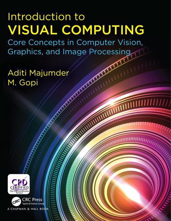 Introduction to Visual Computing (ebook), M. Gopi | 9781315355528 ...