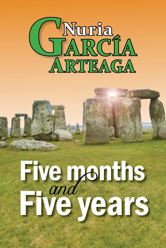 Five Months and Five Years (ebook), Nuria Garcia Arteaga ...