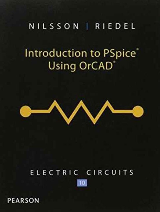 Introduction to PSpice Using OrCAD Electric Circuits | 9780133806670 ...