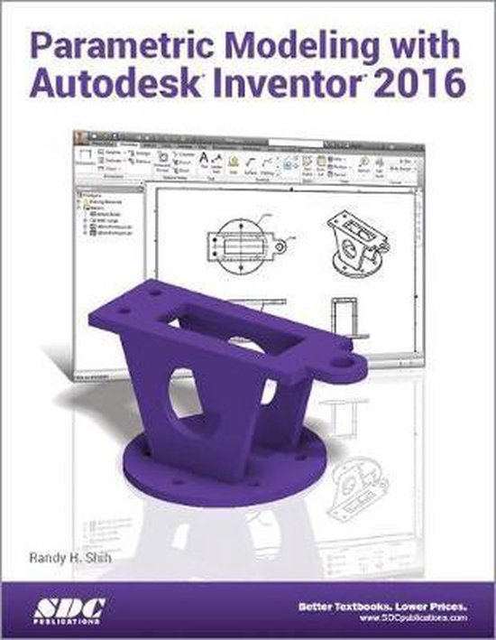 Parametric Modeling with Autodesk Inventor 2016 | 9781585039715 | Randy ...
