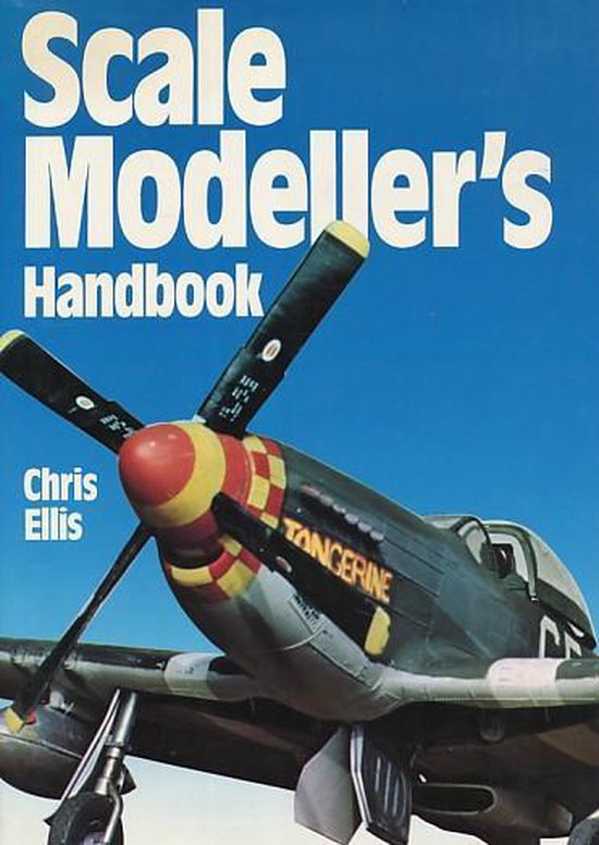 Scale modeller's handbook, Chris Ellis | 9780861367948 | Boeken | bol.com