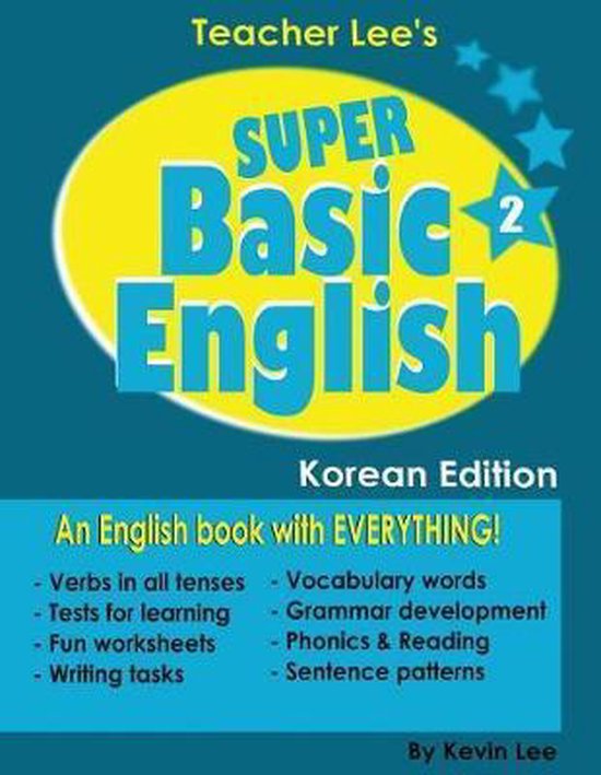 Teacher Lee's Super Basic English 2 - Korean Edition | 9781727018998 | Kevin Lee | Boeken | bol.com