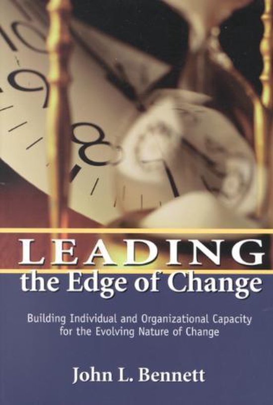 Leading the Edge of Change | 9780967832302 | John L Bennett | Boeken | bol