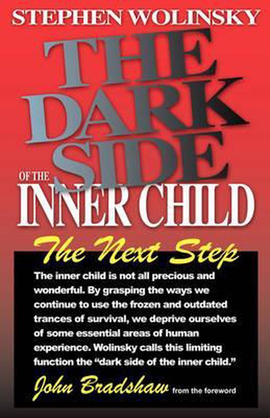 The Dark Side of the Inner Child | 9781883647001 | Stephen Wolinsky ...