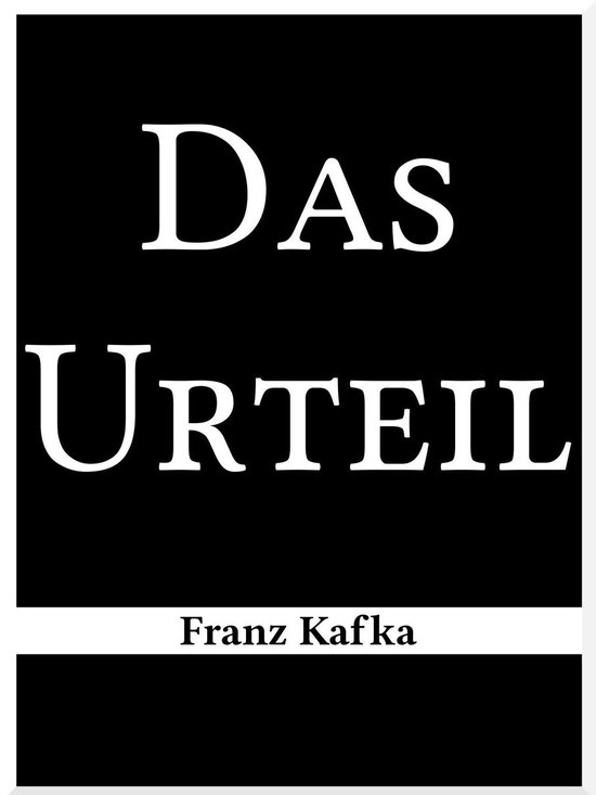 Das Urteil (ebook), Franz Kafka | 9783748139454 | Boeken | bol.com
