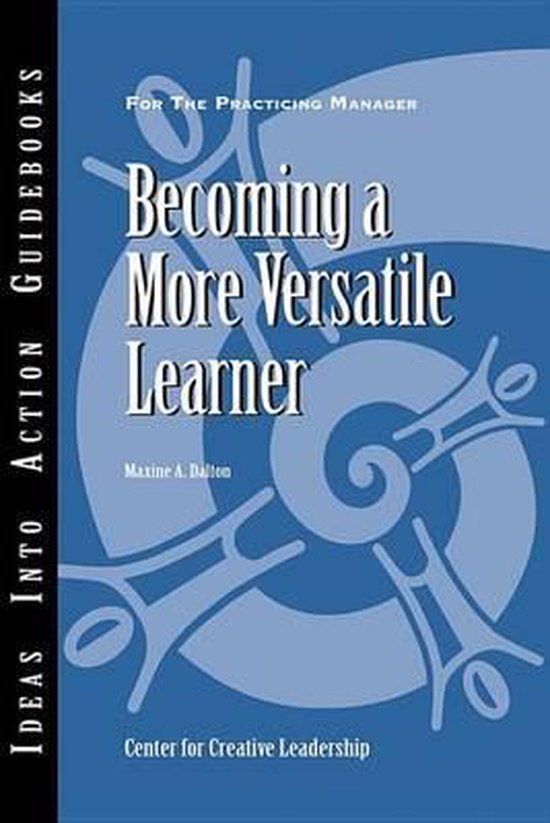 Becoming a More Versatile Learner (ebook), Center For Creative ...