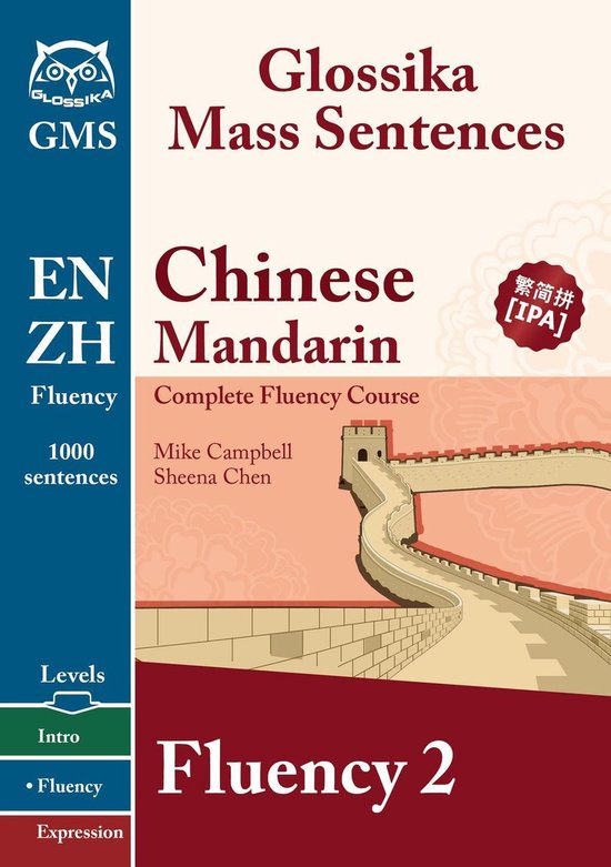 Chinese Mandarin Fluency 2: Glossika Mass Sentences (ebook), Mike Campbell |... | bol.com