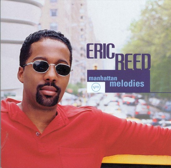 Manhattan Melodies, Eric Reed | CD (album) | Muziek | bol