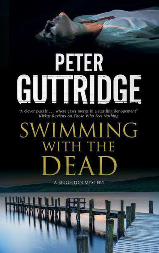 A Brighton Mystery 6 - Swimming with the Dead (ebook), Peter Guttridge ...