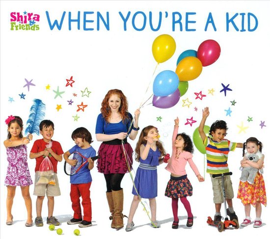 When You're a Kid, Shira & Friends | CD (album) | Muziek | bol.com
