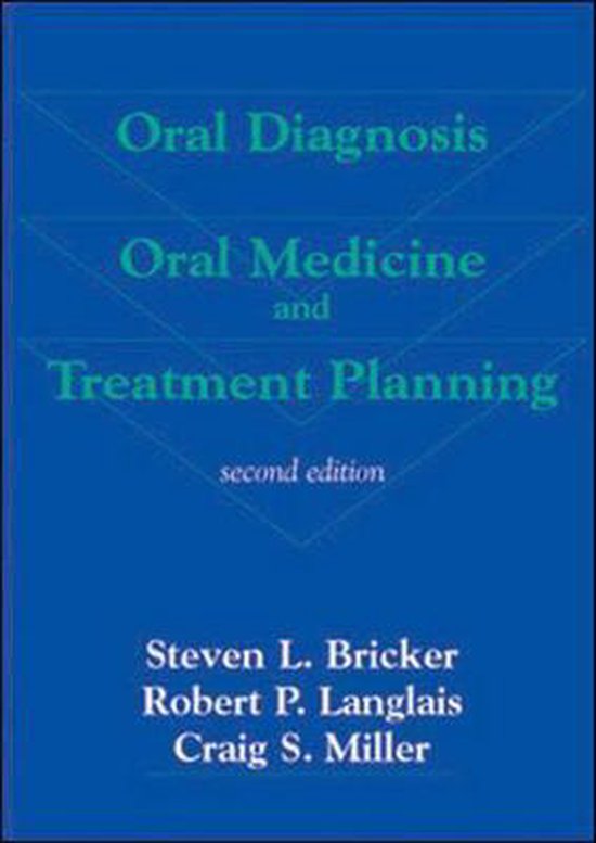 Oral Diagnosis, Oral Medicine and Treatment Planning | 9781550092066 ...