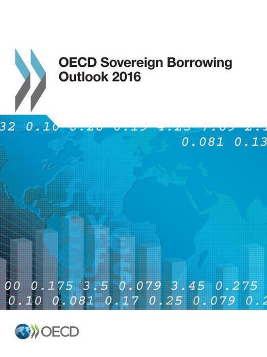 Gouvernance - OECD Sovereign Borrowing Outlook 2016 (ebook), Collectif | 9789264257320... | bol