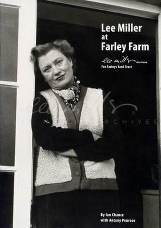 Lee Miller at Farley Farm, Ian Chance | 9780955959905 | Boeken | bol.com