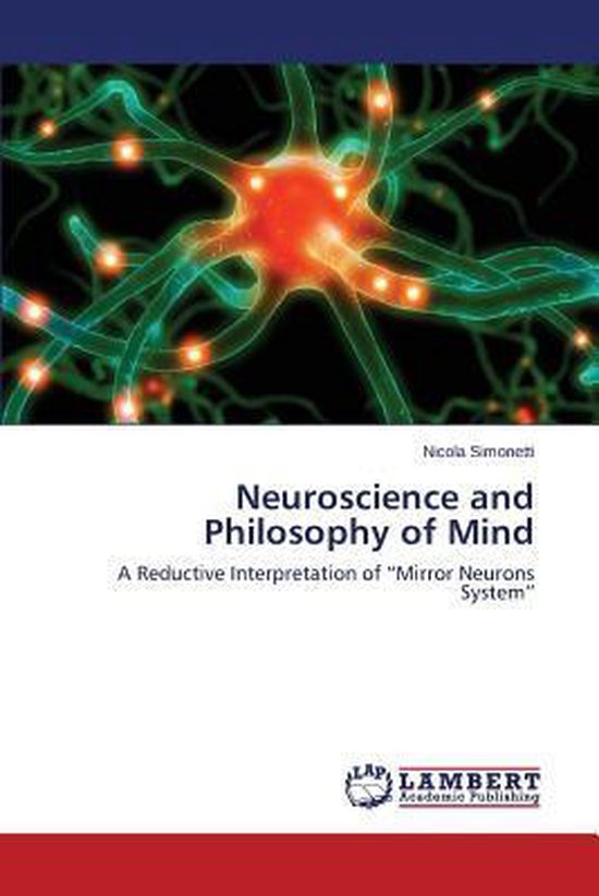 Neuroscience And Philosophy Of Mind 9783659668609 Simonetti Nicola