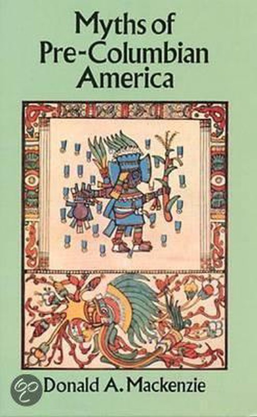 Myths Of Pre-Columbian America, Donald A. Mackenzie | 9780486293790 ...