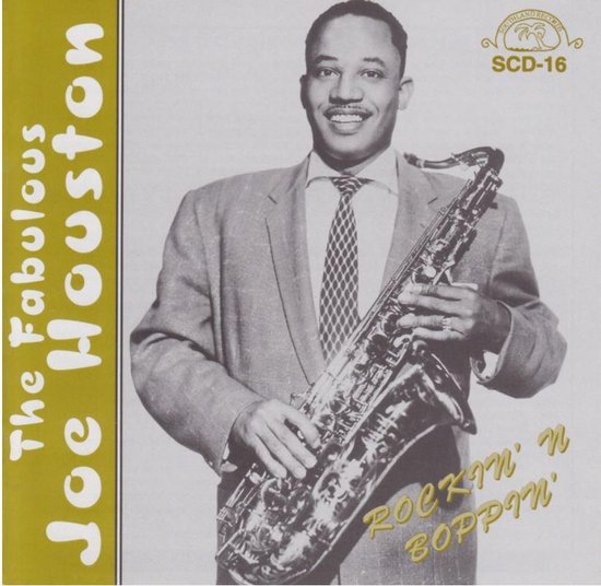 The Fabulous Joe Houston - Rockin' n Boppin' (CD), William Lee Self ...