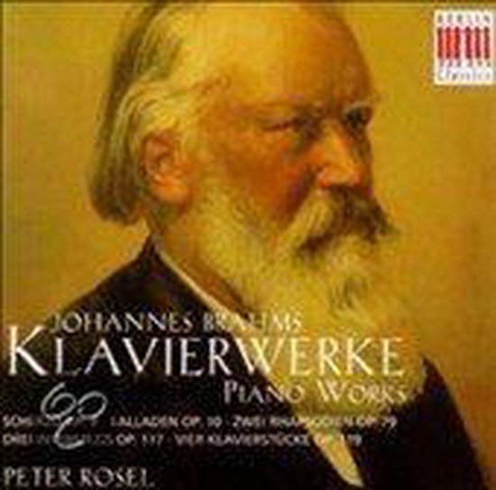 Brahms: Klavierwerke / Peter Rosel, Peter Rosel | CD (album) | Muziek ...