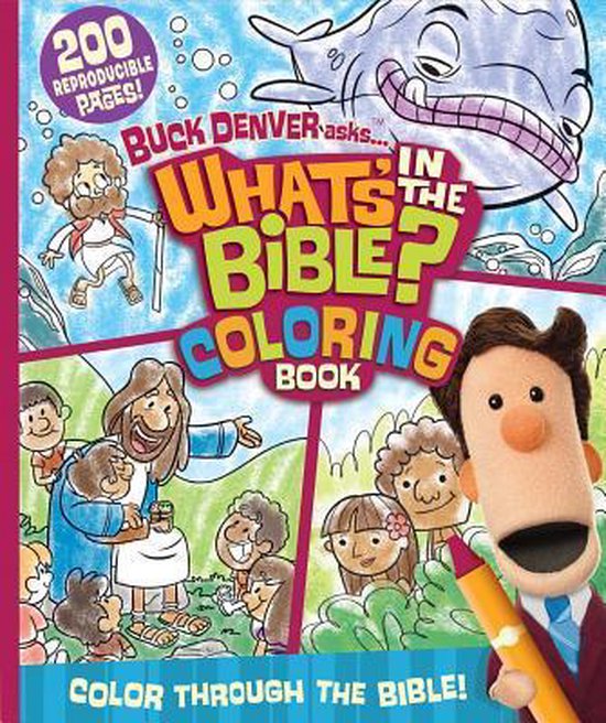 Buck Denver Asks... What's in the Bible Coloring Book, Phil Vischer ...