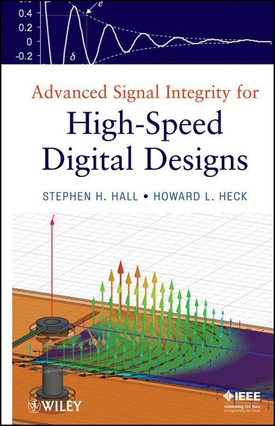 IEEE Press - Advanced Signal Integrity for High-Speed Digital Designs ...