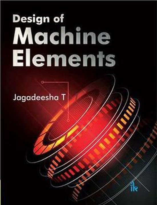 Design of Machine Elements, Jagadeesha T | 9789385909818 | Boeken | bol.com