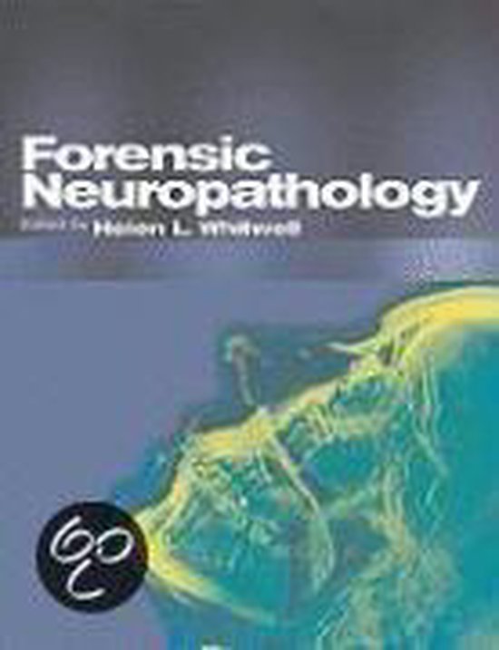 Forensic Neuropathology, Helen Whitwell | 9780340700044 | Boeken | bol.com