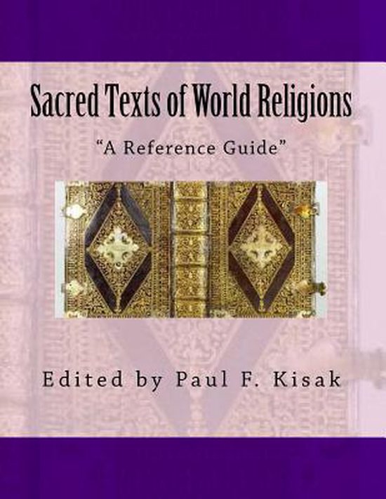 Sacred Texts of World Religions | 9781517184537 | Paul F Kisak | Boeken ...