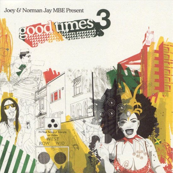 Good Times 3, Norman Jay | CD (album) | Muziek | bol.com