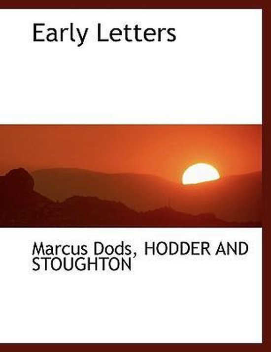 Early Letters, Marcus Dods | 9781140395355 | Boeken | bol.com