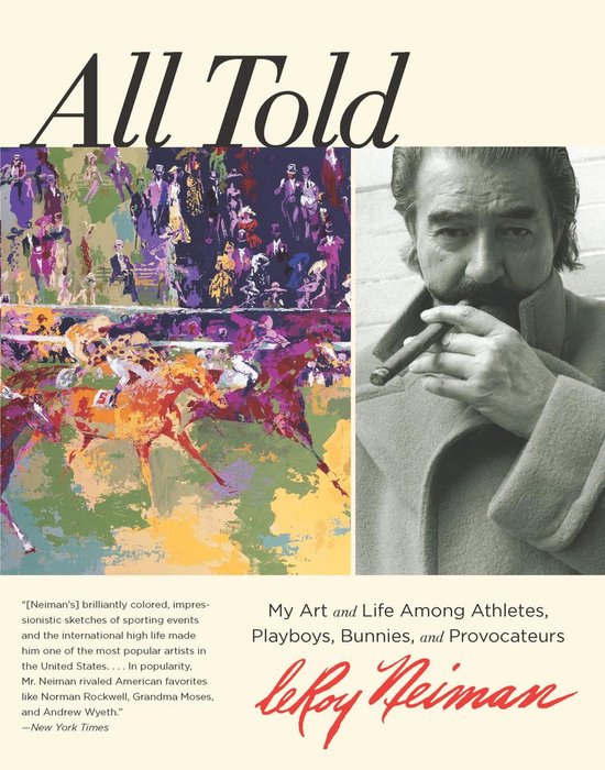All Told (ebook), Leroy Neiman | 9780762785247 | Boeken | bol