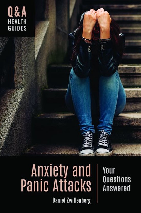 Q&A Health Guides - Anxiety and Panic Attacks: Your Questions Answered ...