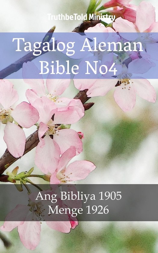 Parallel Bible Halseth 1745 - Tagalog Aleman Bible No4 (ebook ...