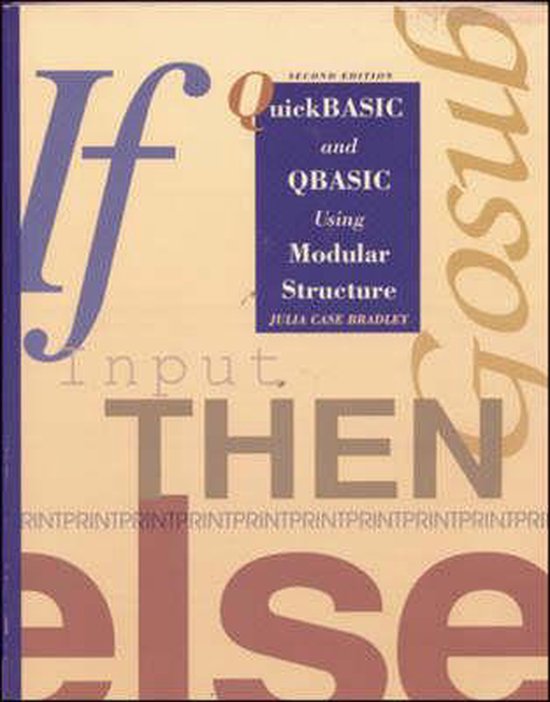 Quickbasic And Qbasic Using Modular Structure 9780697128973 Julia