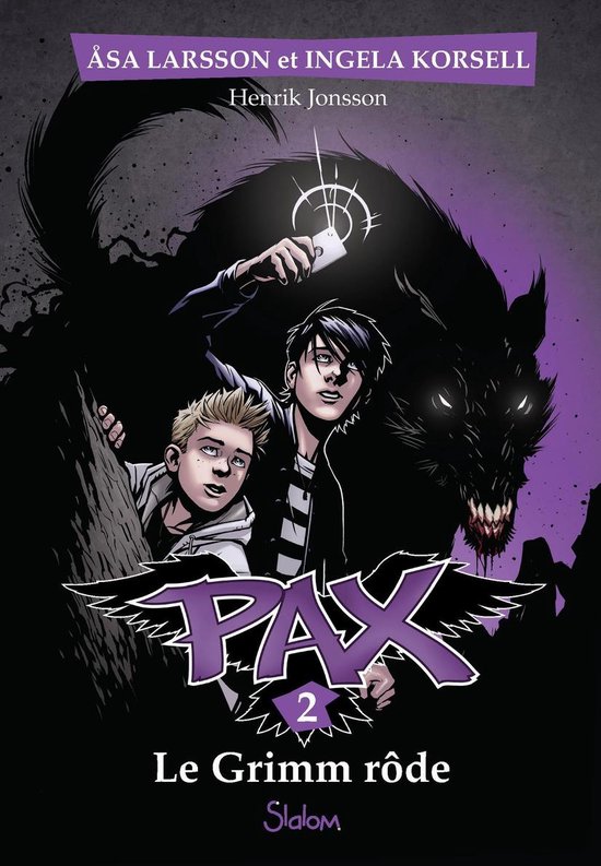 Pax, tome 2 : Le Grimm rôde (ebook), Ingela Korsell | 9782375540329 ...