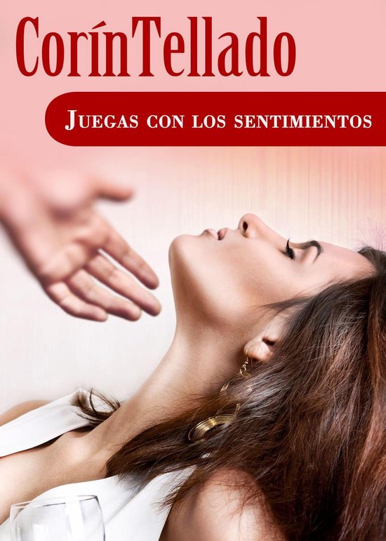 Corín Tellado - Juegas con los sentimientos (ebook), Corin Tellado ...
